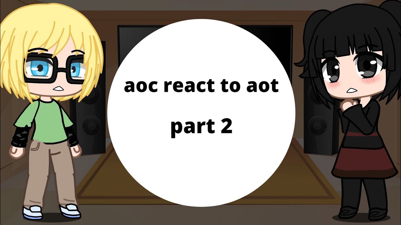 attack on titan school castes (aoc) react to aot | part2 | gacha club ...