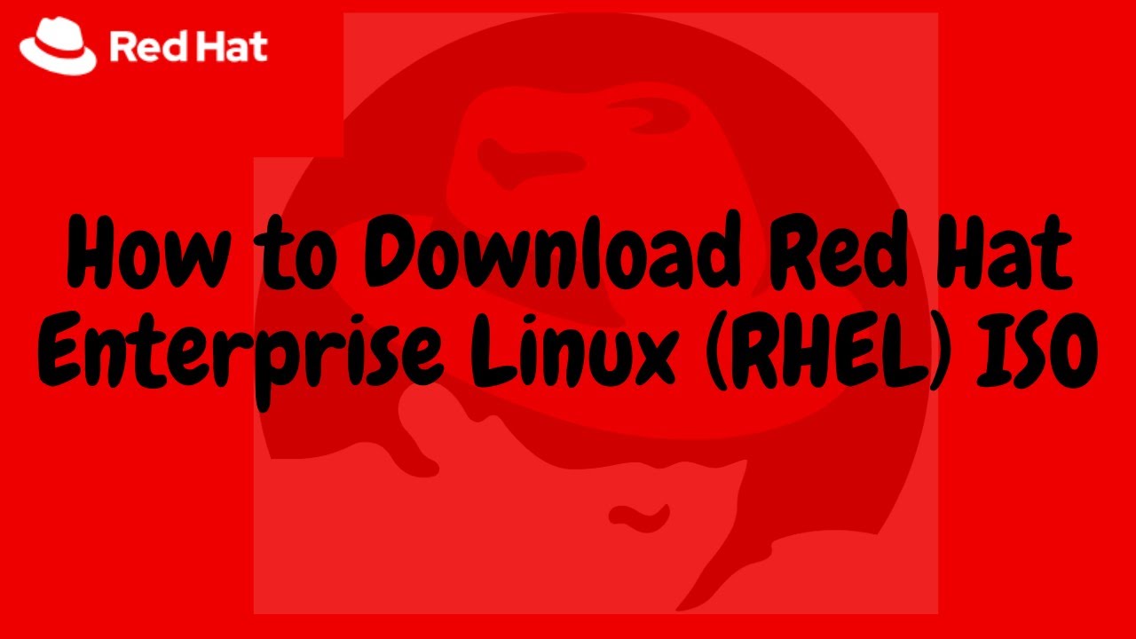 How to Download Red Hat Enterprise Linux (RHEL) ISO - YouTube