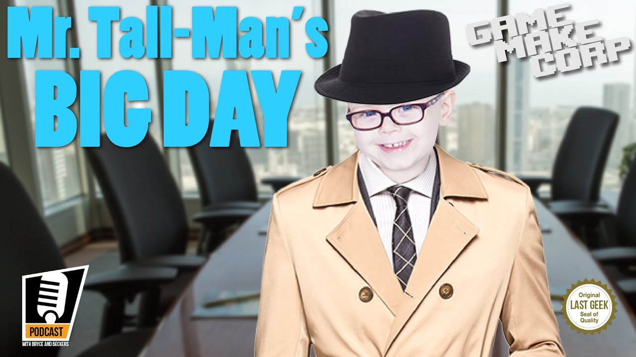 Game Make Corp - Episode 61 - Mr. Tall-Man’s Big Day - YouTube