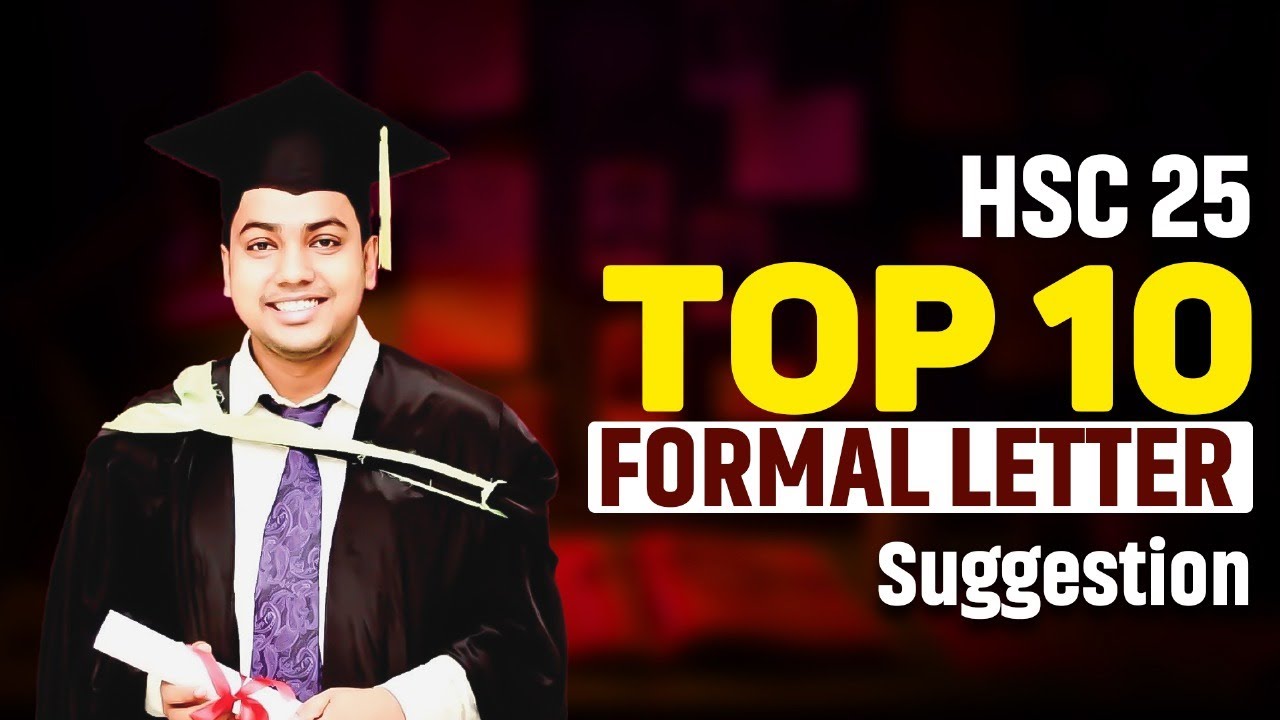 📊 HSC 2025 | Top 10 Formal Letter Suggestions | - YouTube