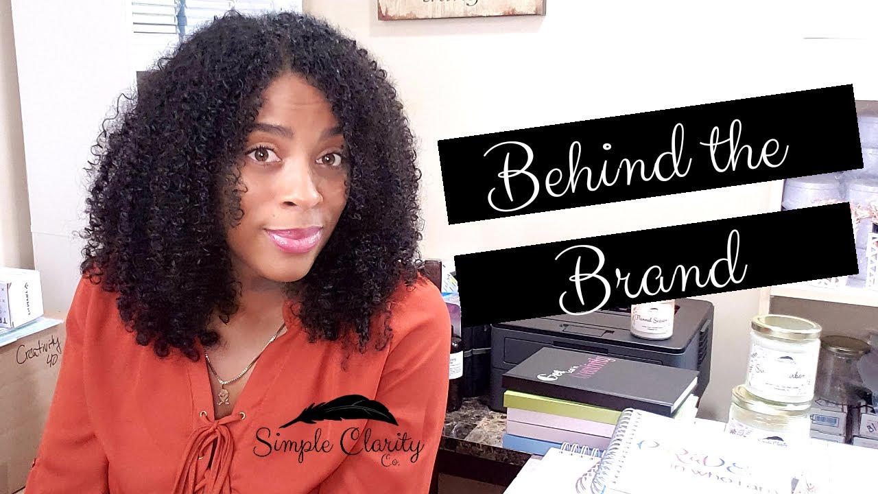 Behind the Brand: Simple Clarity Co. - YouTube