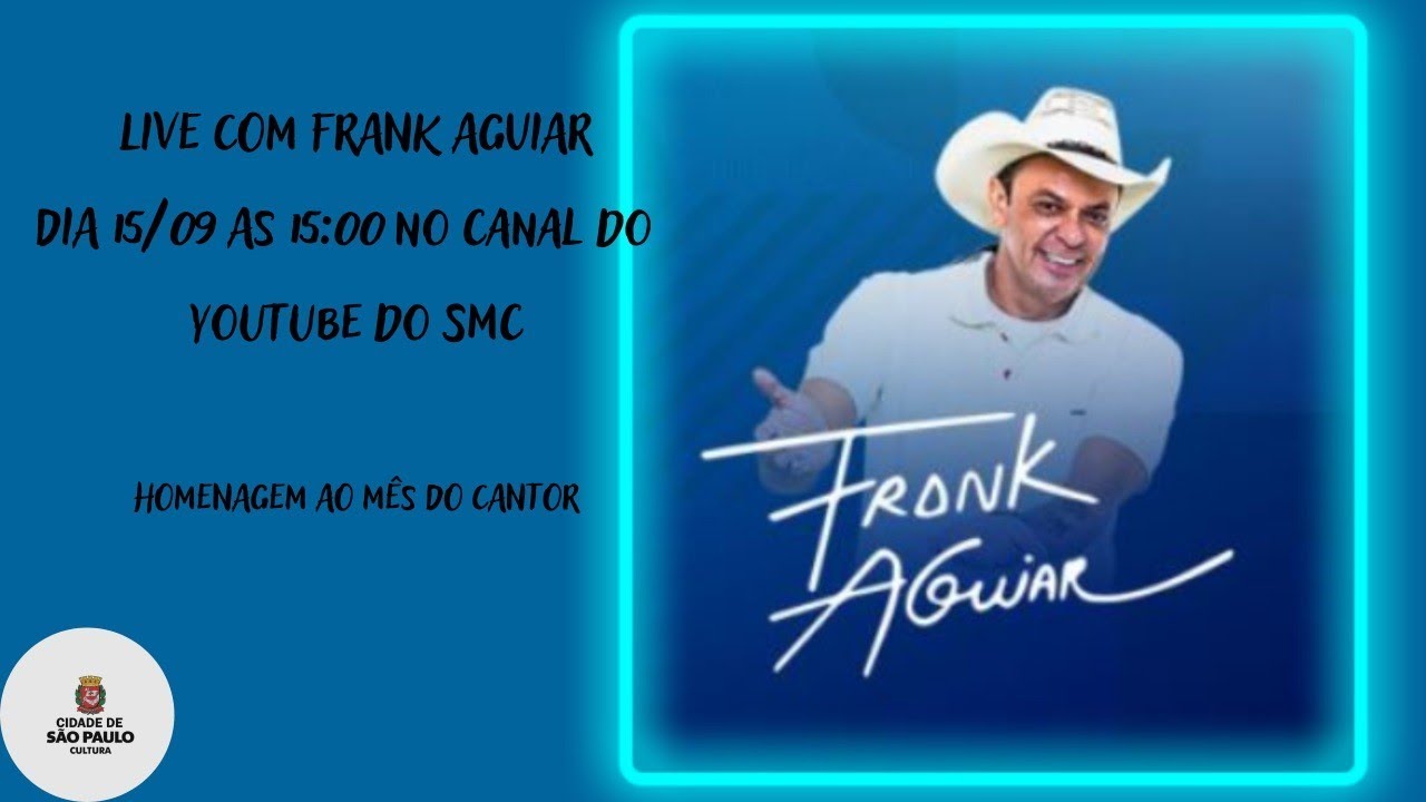 Homenagem ao mês do cantor - Show musical com o cantor Frank Aguiar ...