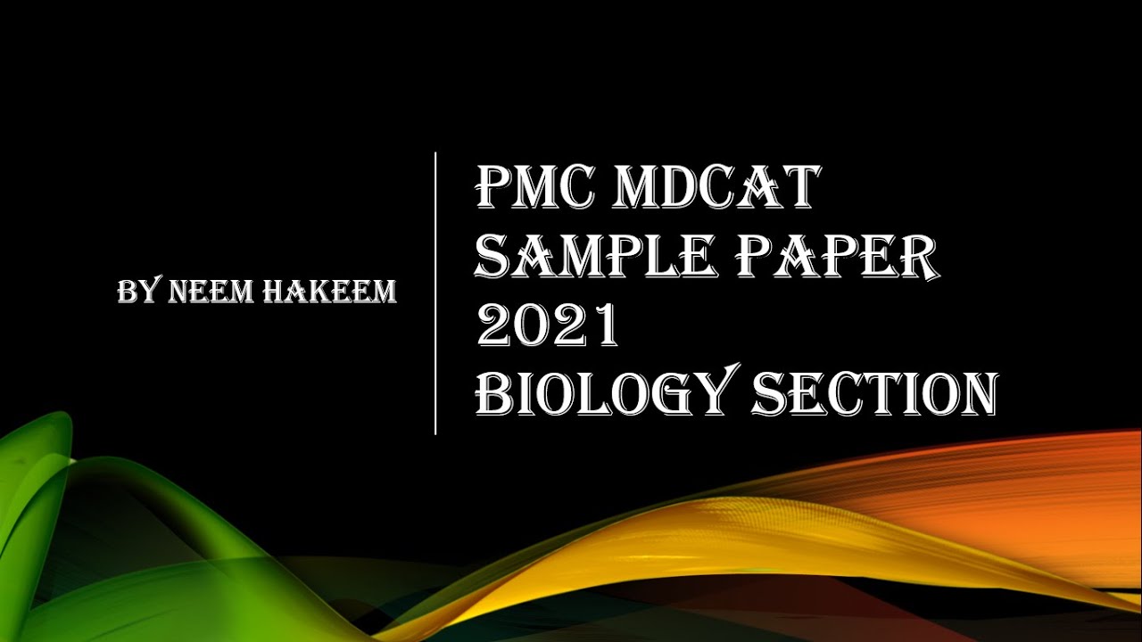 PMC SAMPLE PAPER 2021 - PART 4 - BIOLOGY SECTION - YouTube