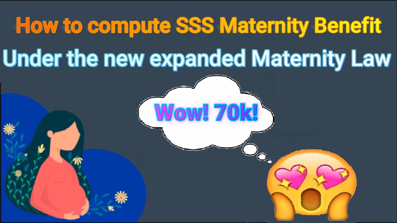 How To Compute SSS Maternity Benefit new Expanded Maternity Law YouTube how-to-compute-sss-maternity-benefit-new-expanded-maternity-law-youtube