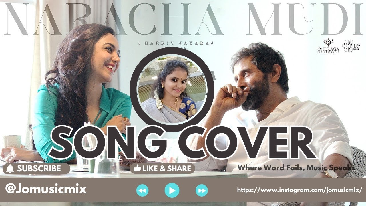 Dhruva Natchathiram - Naracha Mudi Song Cover by Jo |#chiyaanvikram # ...