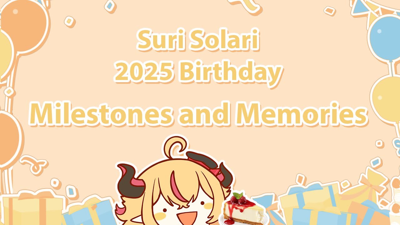 Suri Solari 2025 Birthday Video - Milestones and Memories - YouTube
