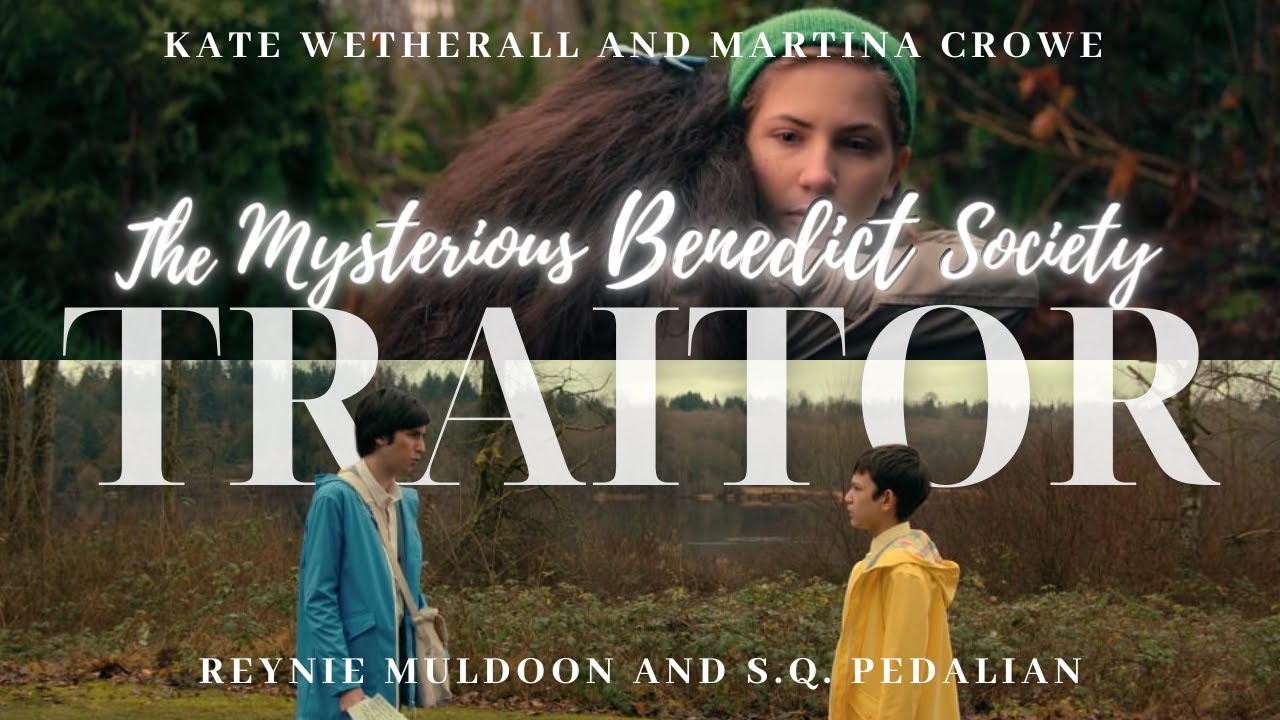 Kate & Martina; Reynie & S.Q. | You're still a TRAITOR. - YouTube