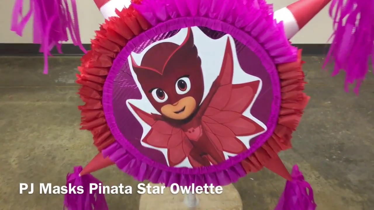PJ Masks Pinata Owlette Birthday pinatas - YouTube