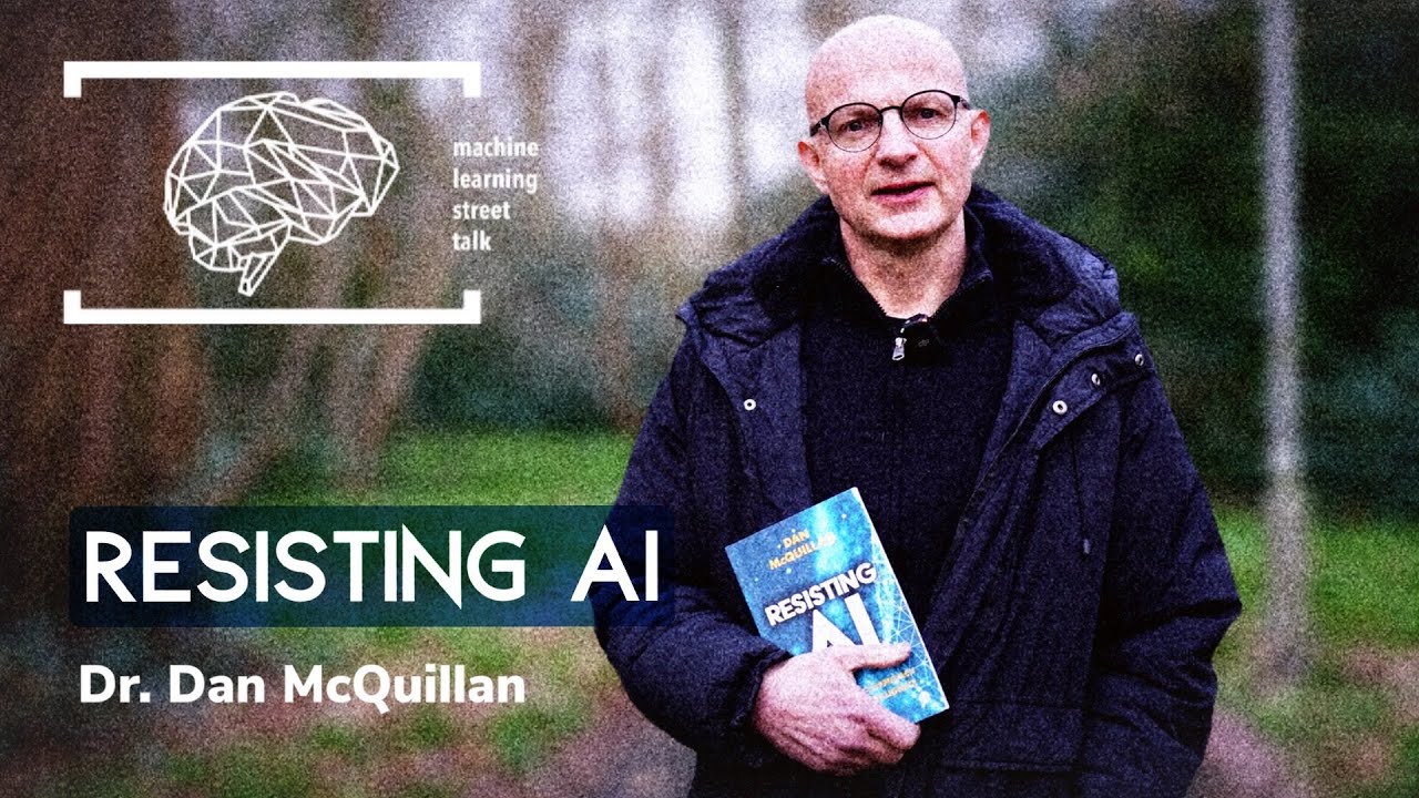 #109 - Dr. DAN MCQUILLAN - Resisting AI - YouTube