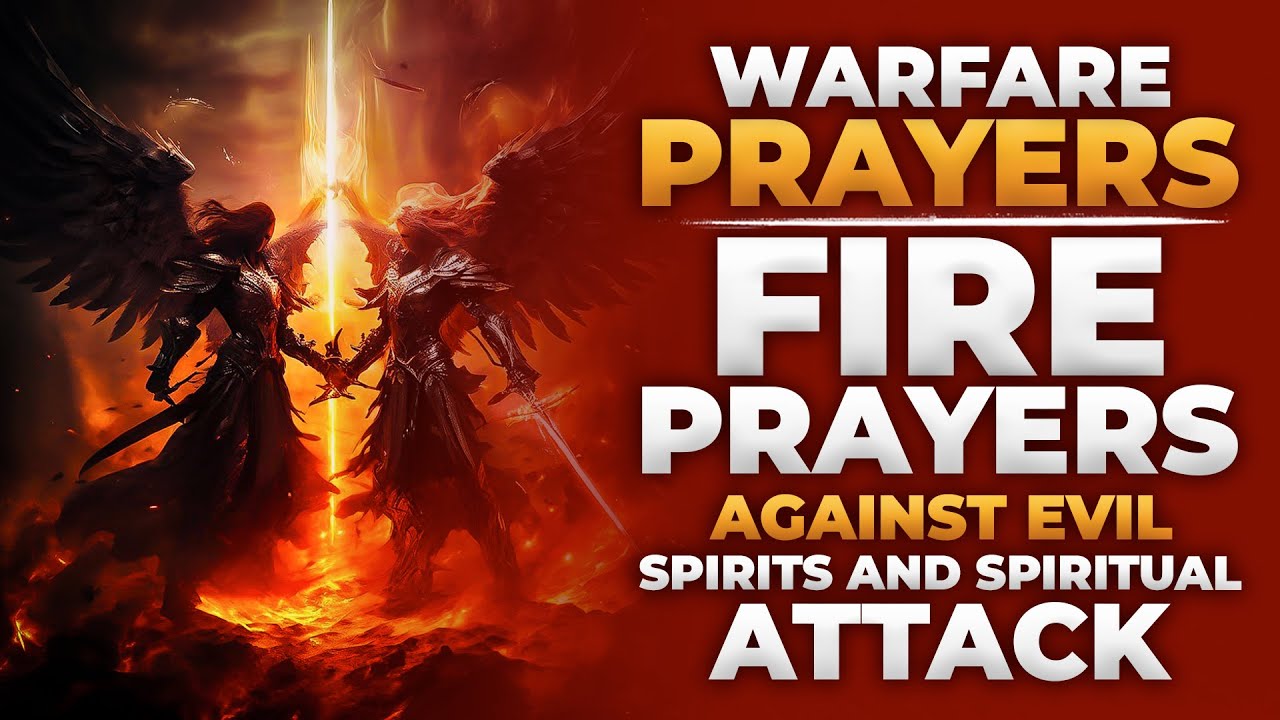 Watch Now | Powerful Fire Prayers Released | Spiritual Warfare Prayers ...