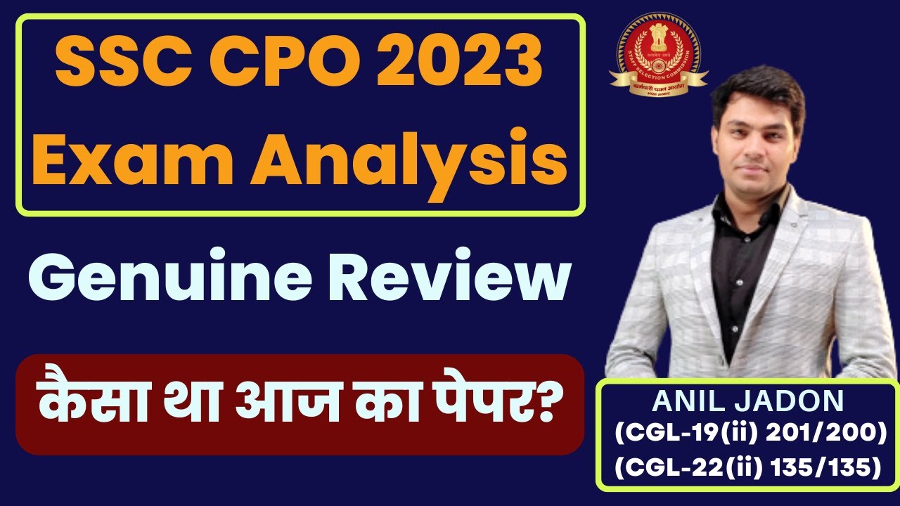 SSC CPO 2023 Exam Analysis || Genuine Review || By Anil Jadon - YouTube