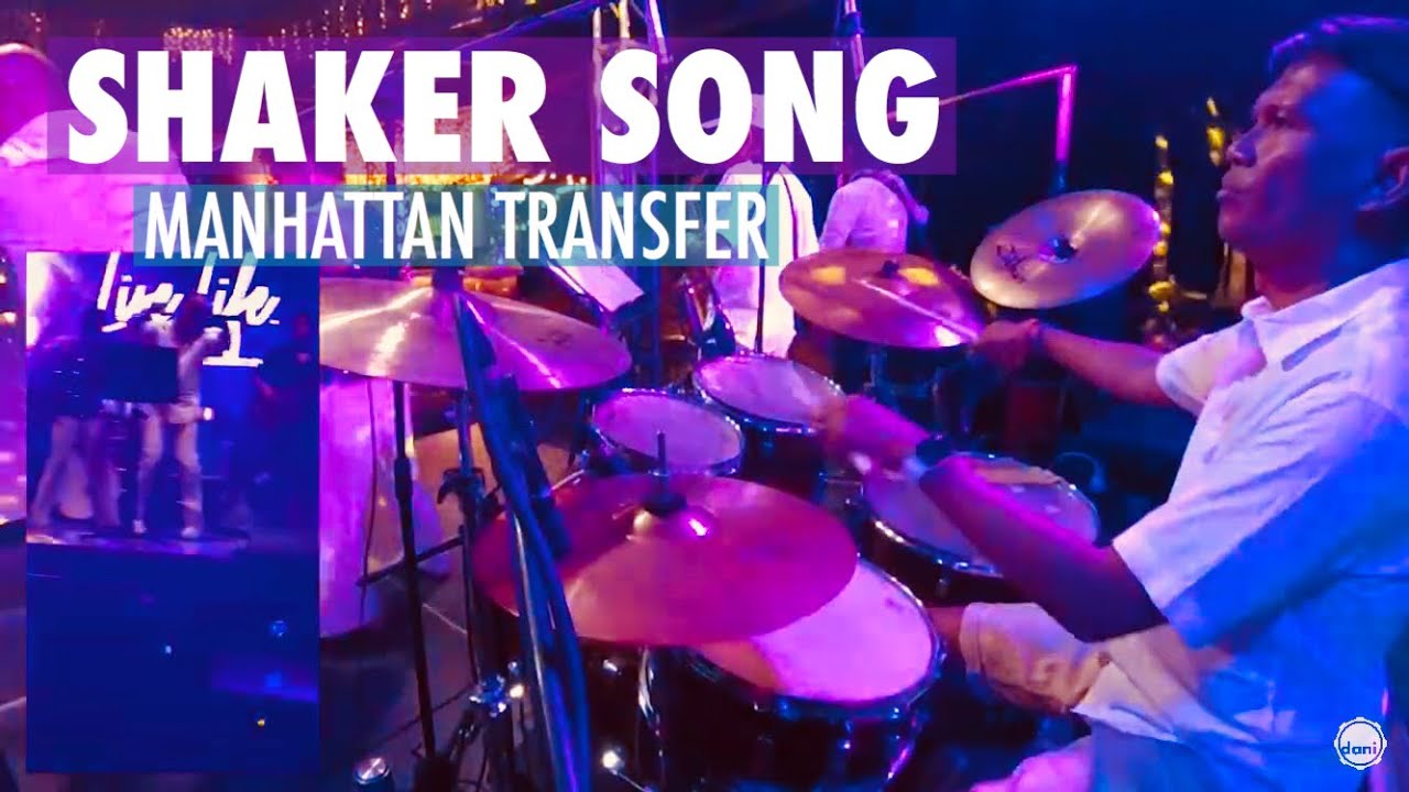 SHAKER SONG - Manhattan Transfer - Cover Song by SMOOTH Band - Drum Cam ...