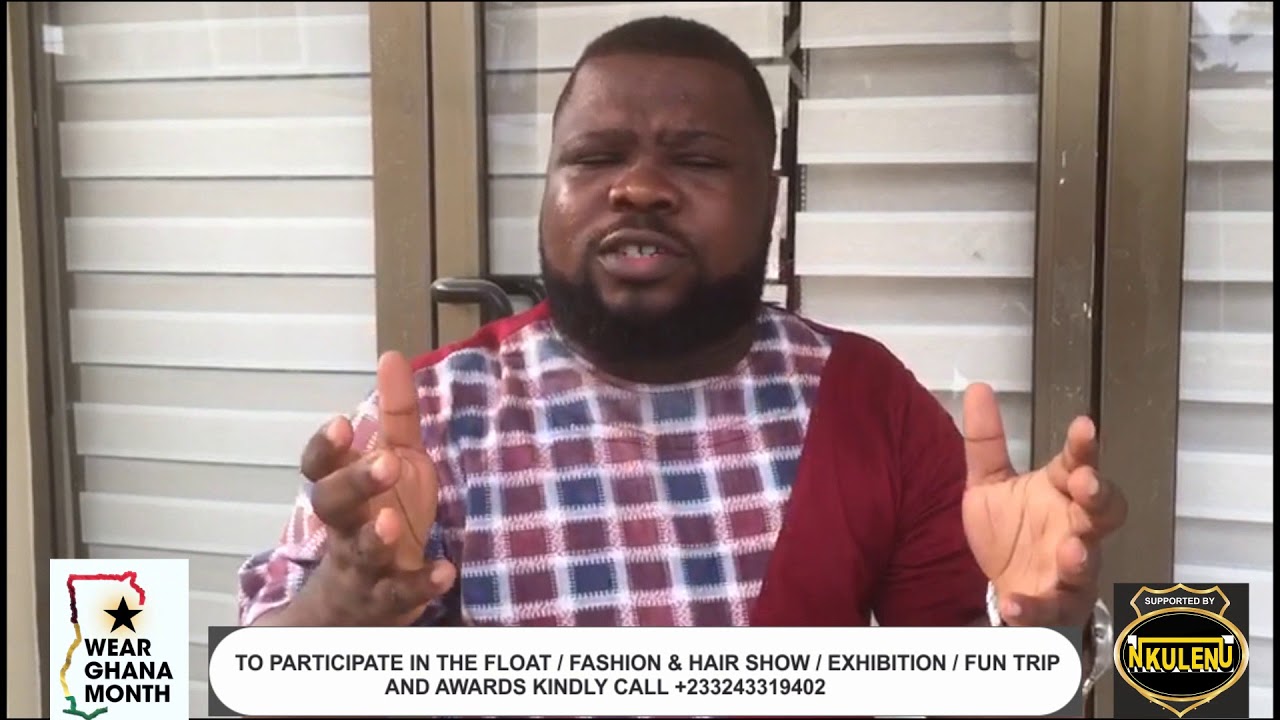 Dan Lartey Endorsement of Wear Ghana Month - YouTube