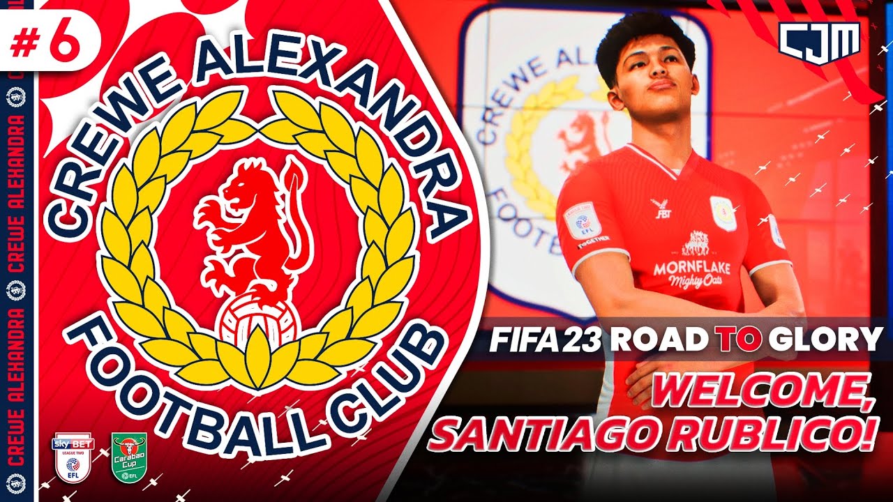 FIFA 23 Crewe Alexandra Road To Glory | Debut Santiago Rublico! Pemain ...