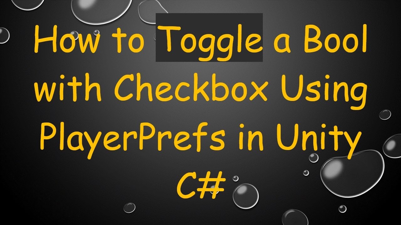 How to Toggle a Bool with Checkbox Using PlayerPrefs in Unity C# - YouTube