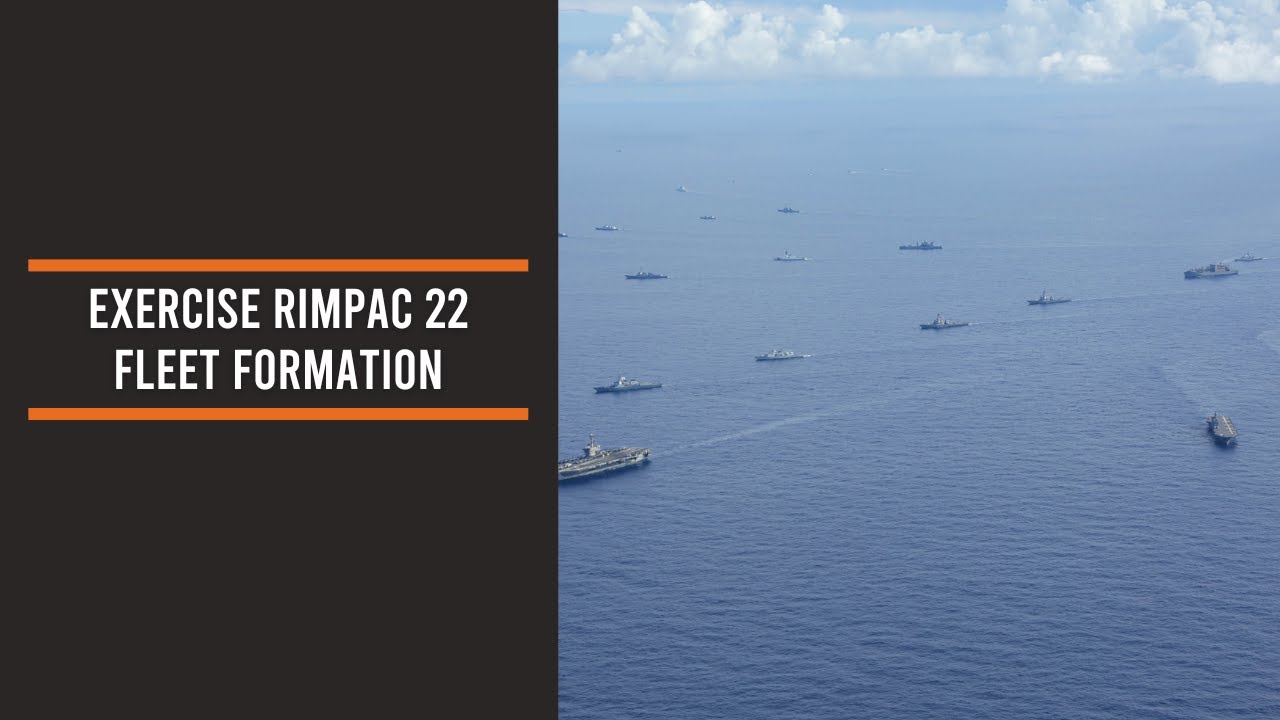 Exercise RIMPAC 22 fleet formation - YouTube