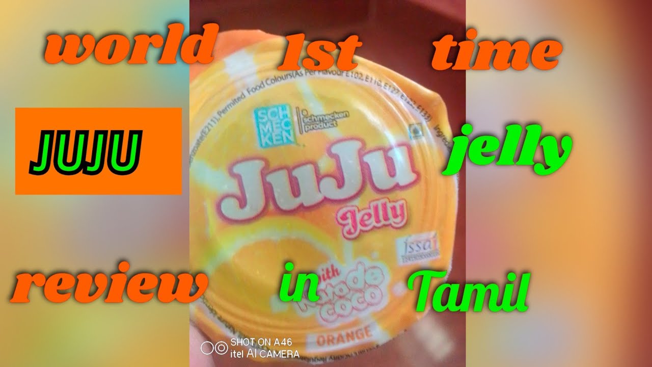 June 6, 2021 #juju jelly review #தமிழில் - YouTube