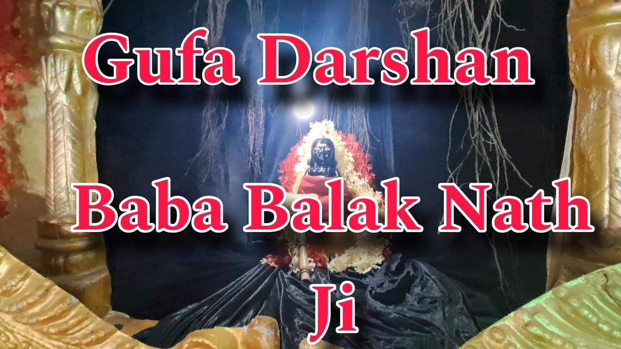 Gufa Darshan Baba Balak Nath Ji #bababalaknath #bababalaknathjibhajans ...