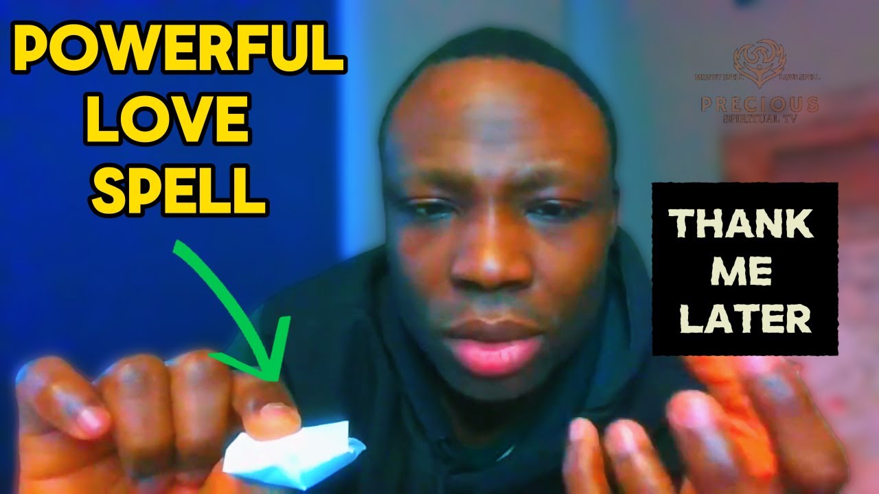 The Most Powerful Love Spell to Get Your Ex Back - Return Your Ex Love ...