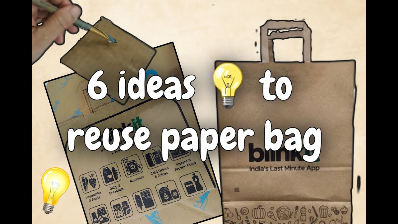 6 ideas to reuse paper bag/recycling ideas /waste paper bags Reuse ...
