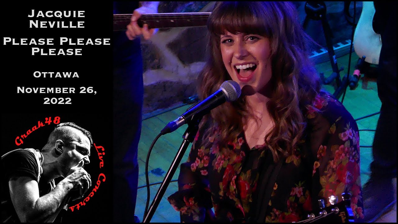 Jacquie Neville - "Please Please Please" - Ottawa - November 26, 2022 ...