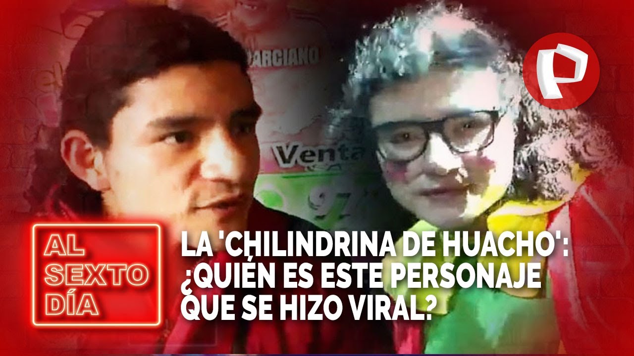 La 'Chilindrina de Huacho': ¿Quién es este personaje que se hizo viral ...