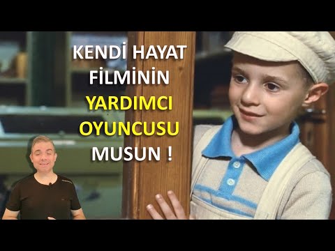 KENDİ HAYAT FİLMİNİN YARDIMCI OYUNCUSU MUSUN?