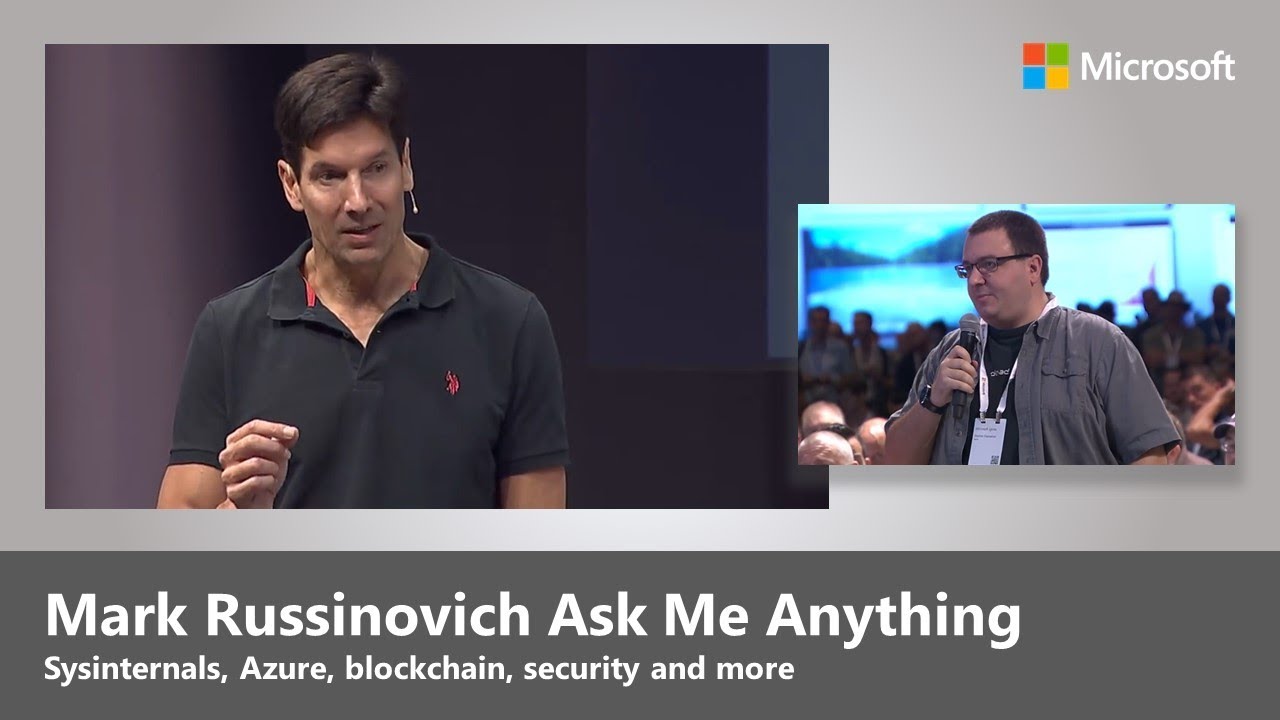 Ask me anything, with Mark Russinovich on cloud, Sysinternals, security ...