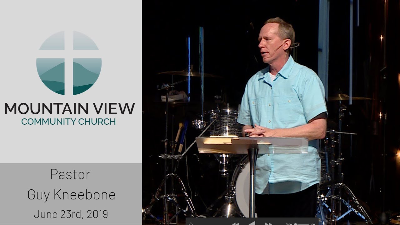 Pastor Guy Kneebone, Sunday, June 23rd, 2019 - YouTube