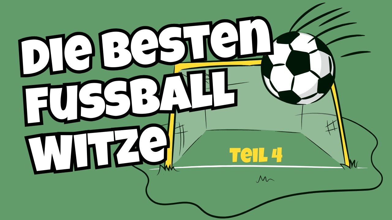 DIE BESTEN FUßBALL WITZE - Teil 04 - YouTube