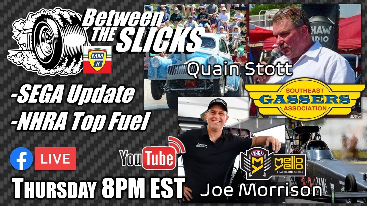 Between The Slicks #7 Quain Stott of Southeast Gassers Association ...