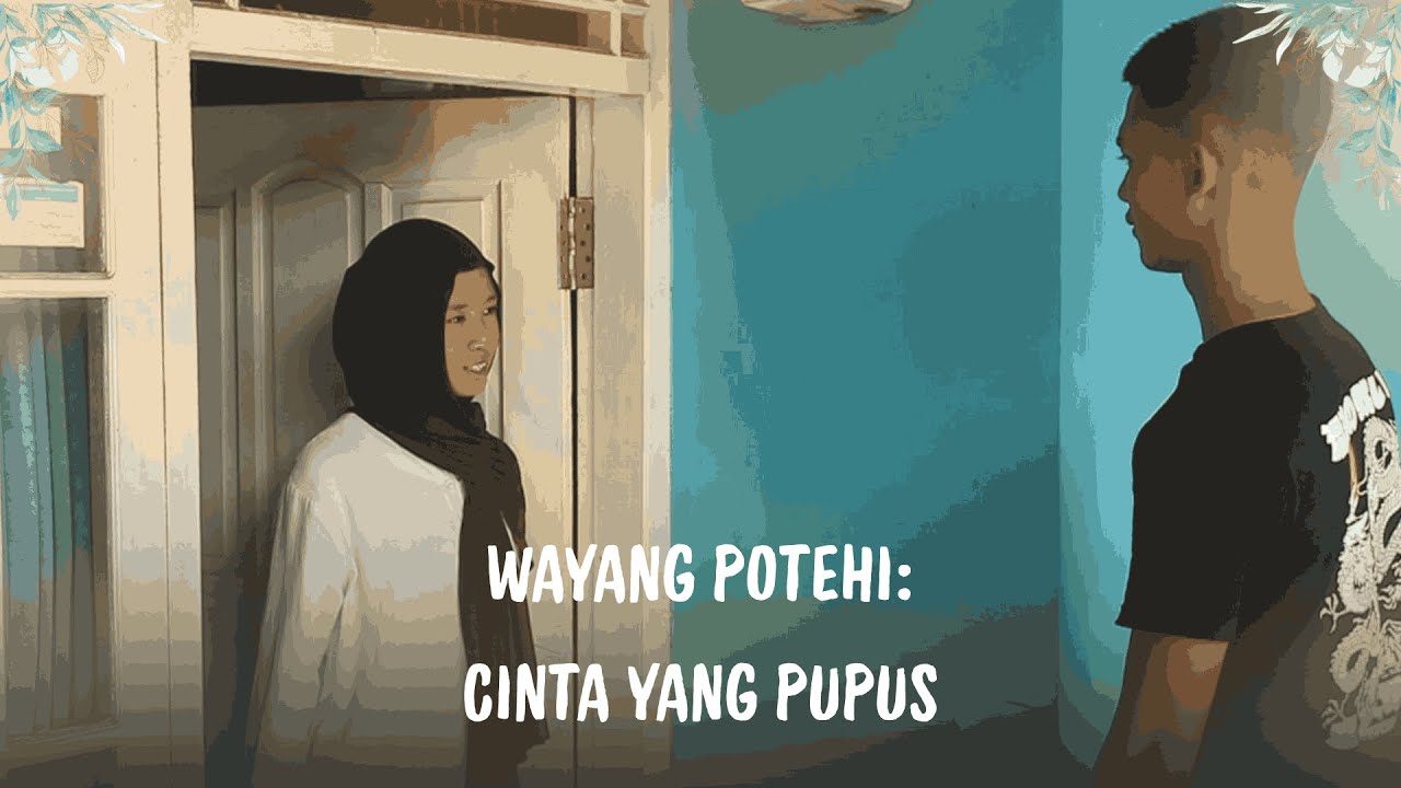 FILM DRAMA WAYANG POTEHI: CINTA YANG PUPUS | XI TKJ 1 | KELOMPOK 3 ...