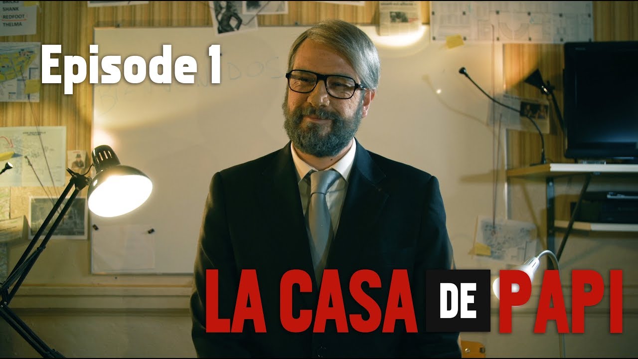 La Casa de Papi - websérie - Épisode 1/10 (Parodie La Casa de Papel) - YouTube