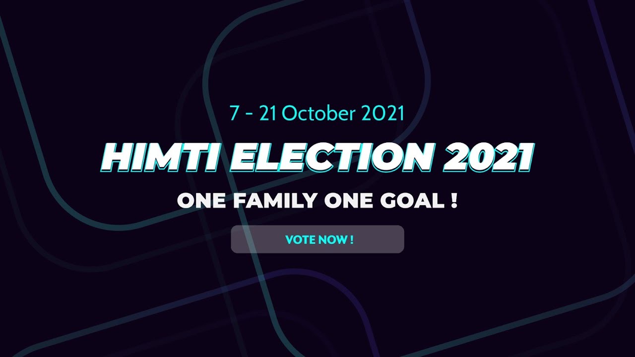 #COMINGSOON: HIMTI ELECTION 2021 - YouTube