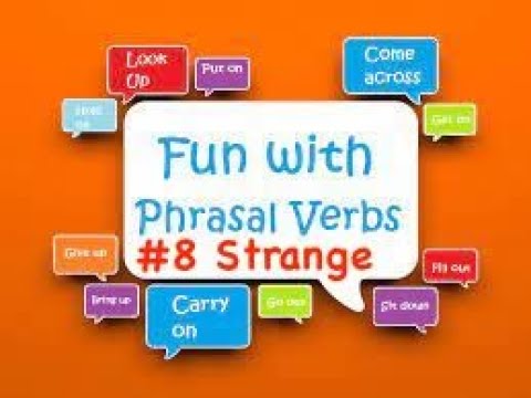 Strange and crazy phrasal verbs - YouTube
