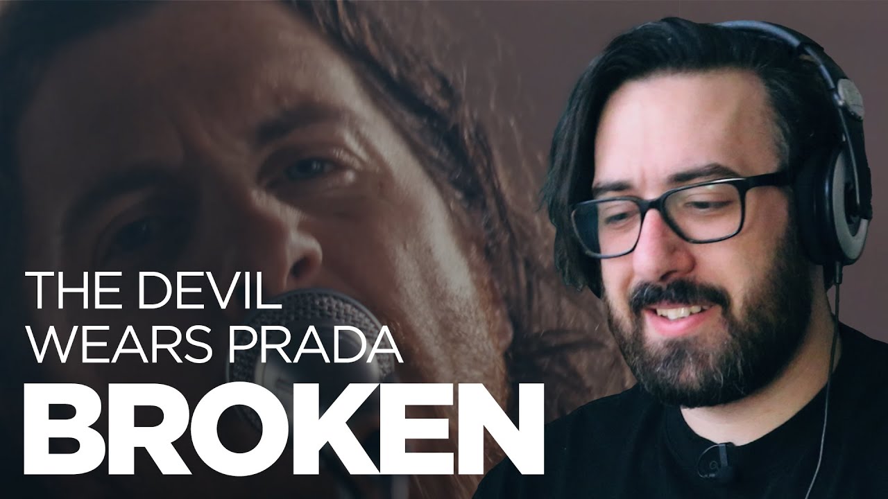 TDWP Goes Emo? | The Devil Wears Prada - Broken | Reaction / Review ...