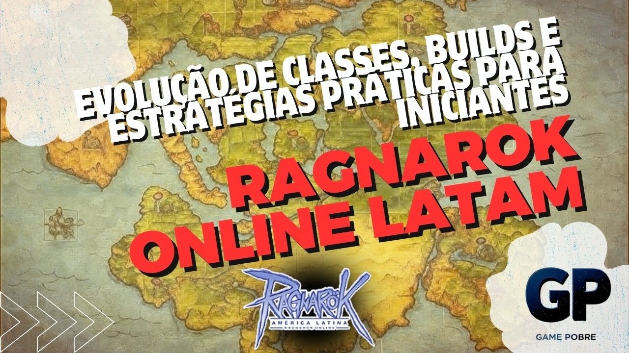 Ragnarok Online LATAM: Evolução de Classes, Builds e Estratégias ...