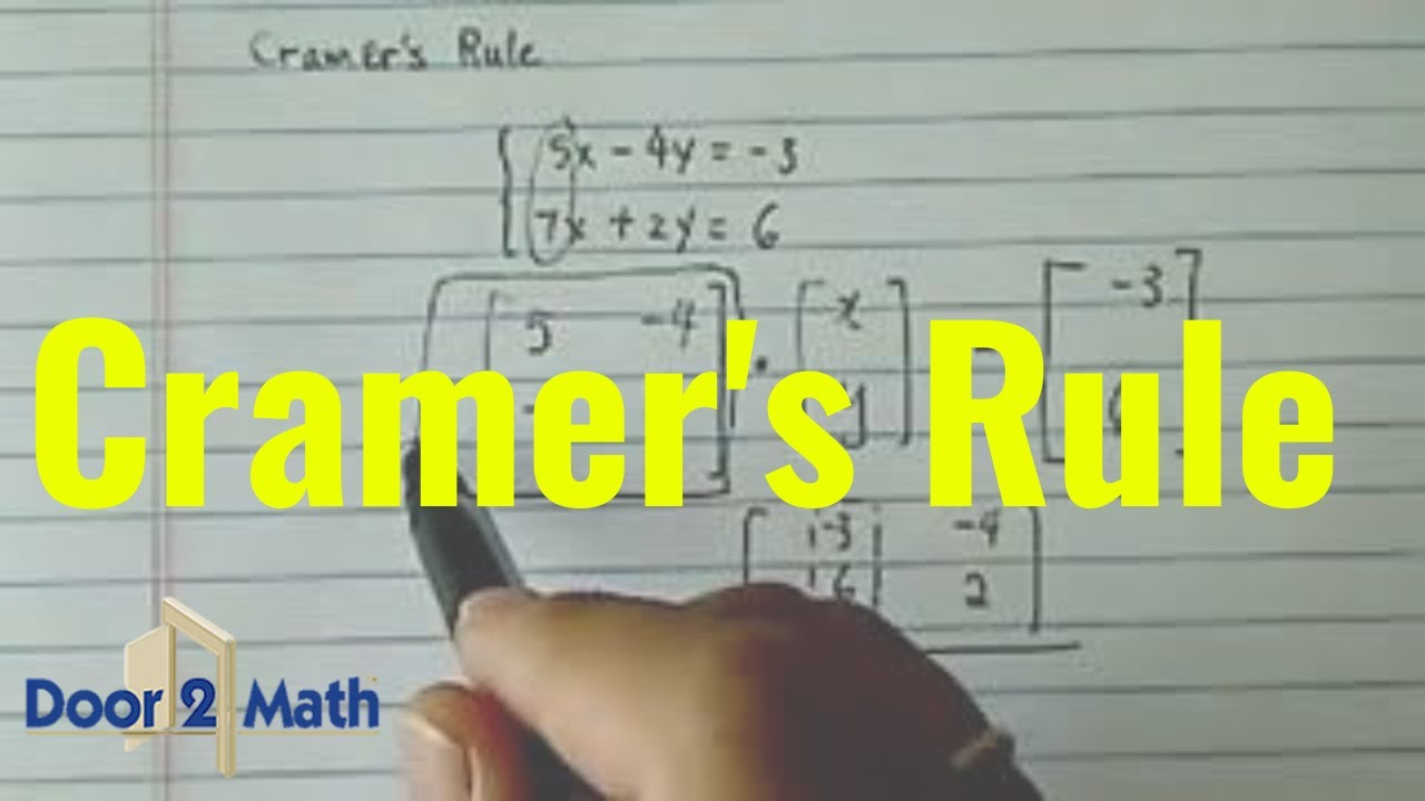 BEST Explanation Of Cramer s Rule Solve 5x 4y 3 7x 2y 6 Algebra 2 best-explanation-of-cramer-s-rule-solve-5x-4y-3-7x-2y-6-algebra-2