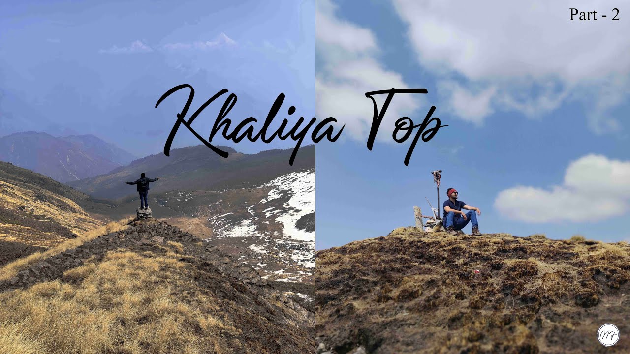 MUNSIYARI | KHALIYA TOP | TREK TO KHALIYA TOP | UTTRAKHAND ...