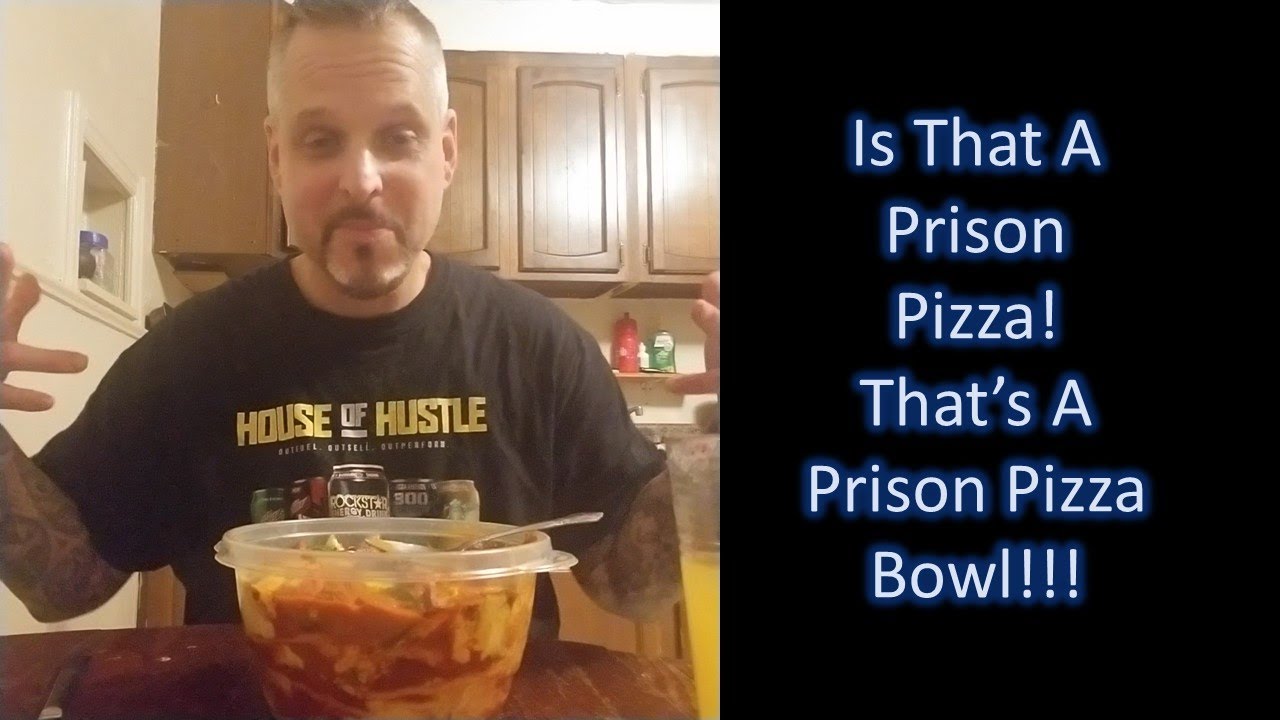 prison pizza Bowl! - YouTube