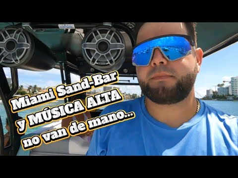 Barco, Sand-Bar y MÚSICA 🎶 en Miami??? - YouTube
