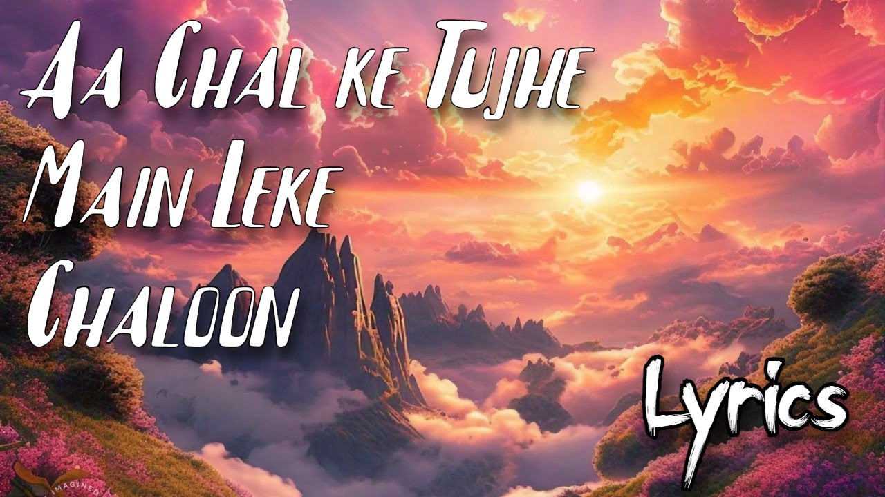 Aa Chal Ke Tujhe LYRICS (आ, चल के तुझे) - Kishore Kumar cover by a.G ...
