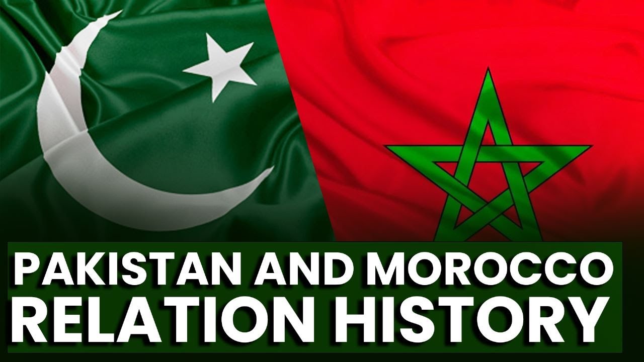 Pakistan and Morocco relation history - YouTube