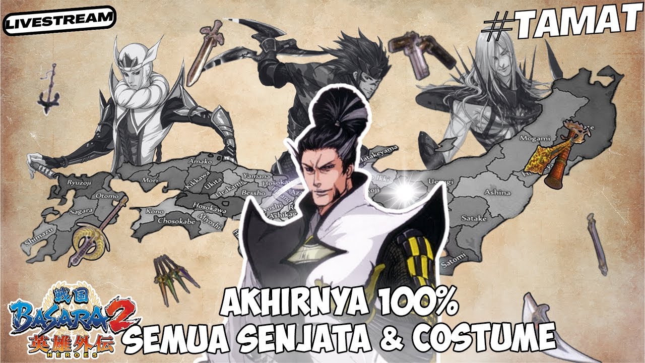 AKHIRNYA MELENGKAPI 100% SEMUA SENJATA TERAKHIR!!! - Sengoku Basara 2 ...