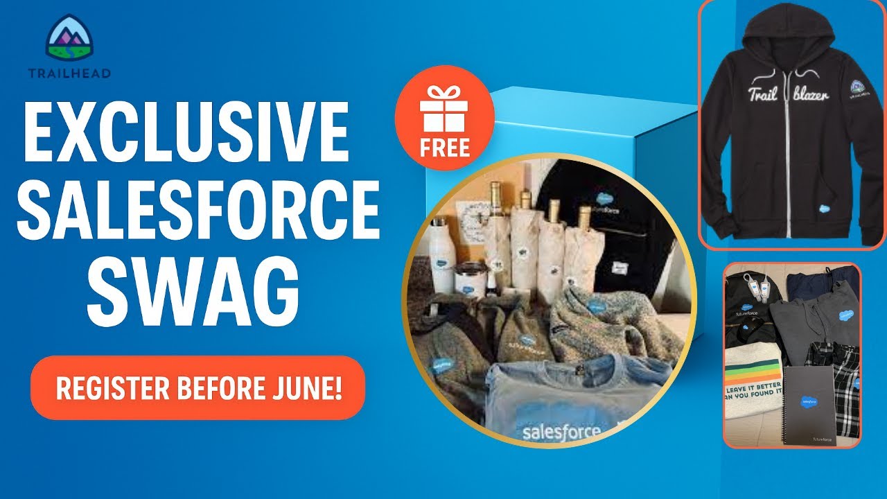 🎁 Exclusive Salesforce Swag Kit & Hoodie – Claim Yours Before June 2025 ...