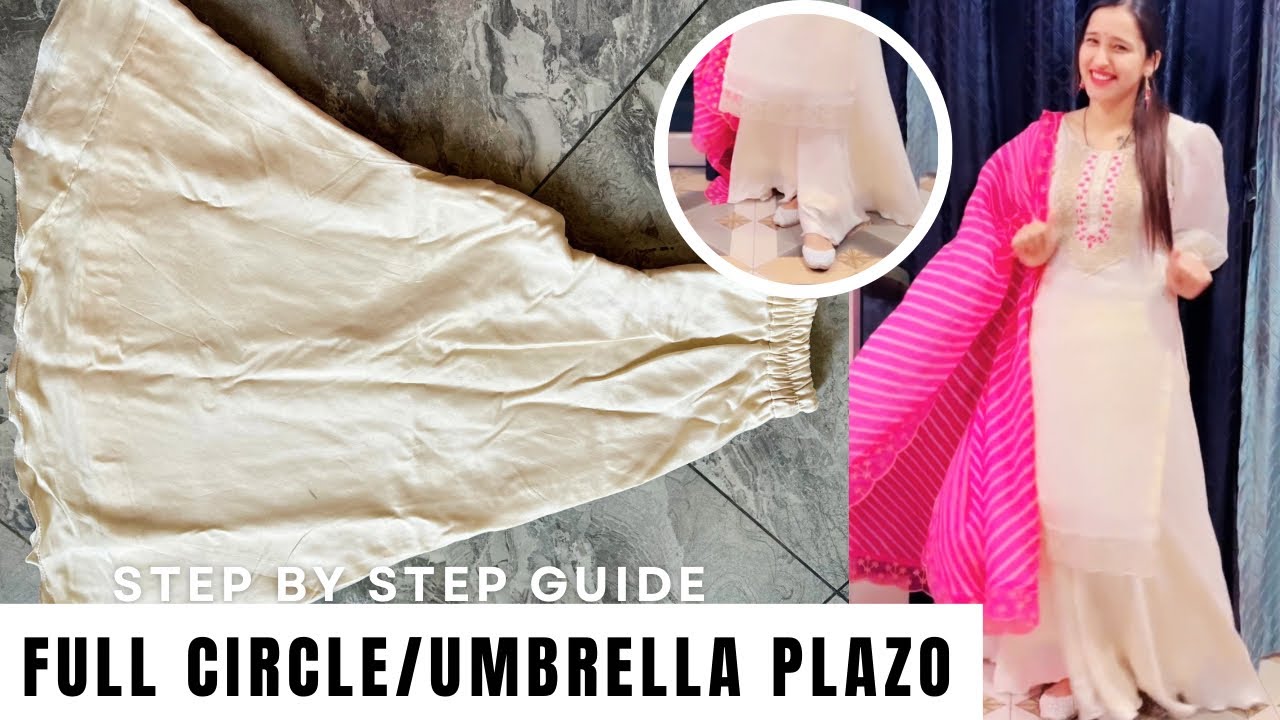Very easy circular plazo cutting stitching | Umbrella plazo - YouTube