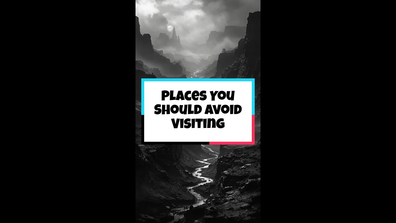 Places You Should Avoid Visiting - YouTube
