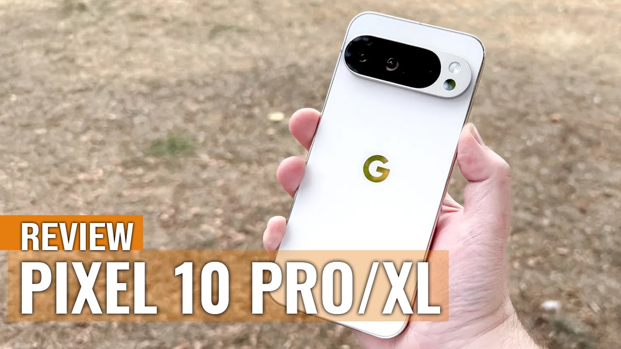 Google Pixel 10 Pro XL Review: The Display That Changes Everything ...