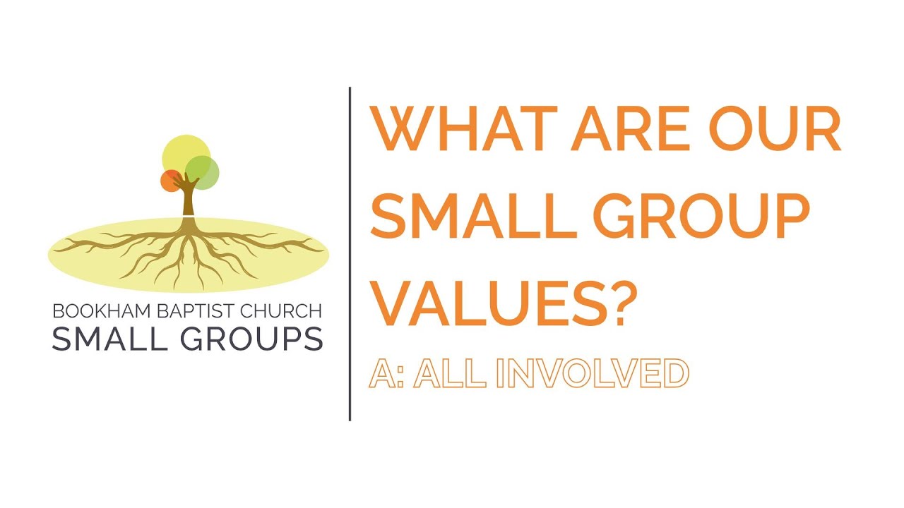 What are our Small Group values? A: All Involved - YouTube