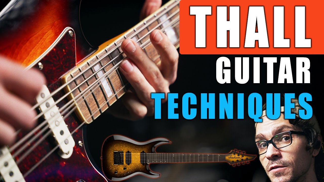 How to Play THALL GUITAR Techniques - Metal Tutorial - YouTube